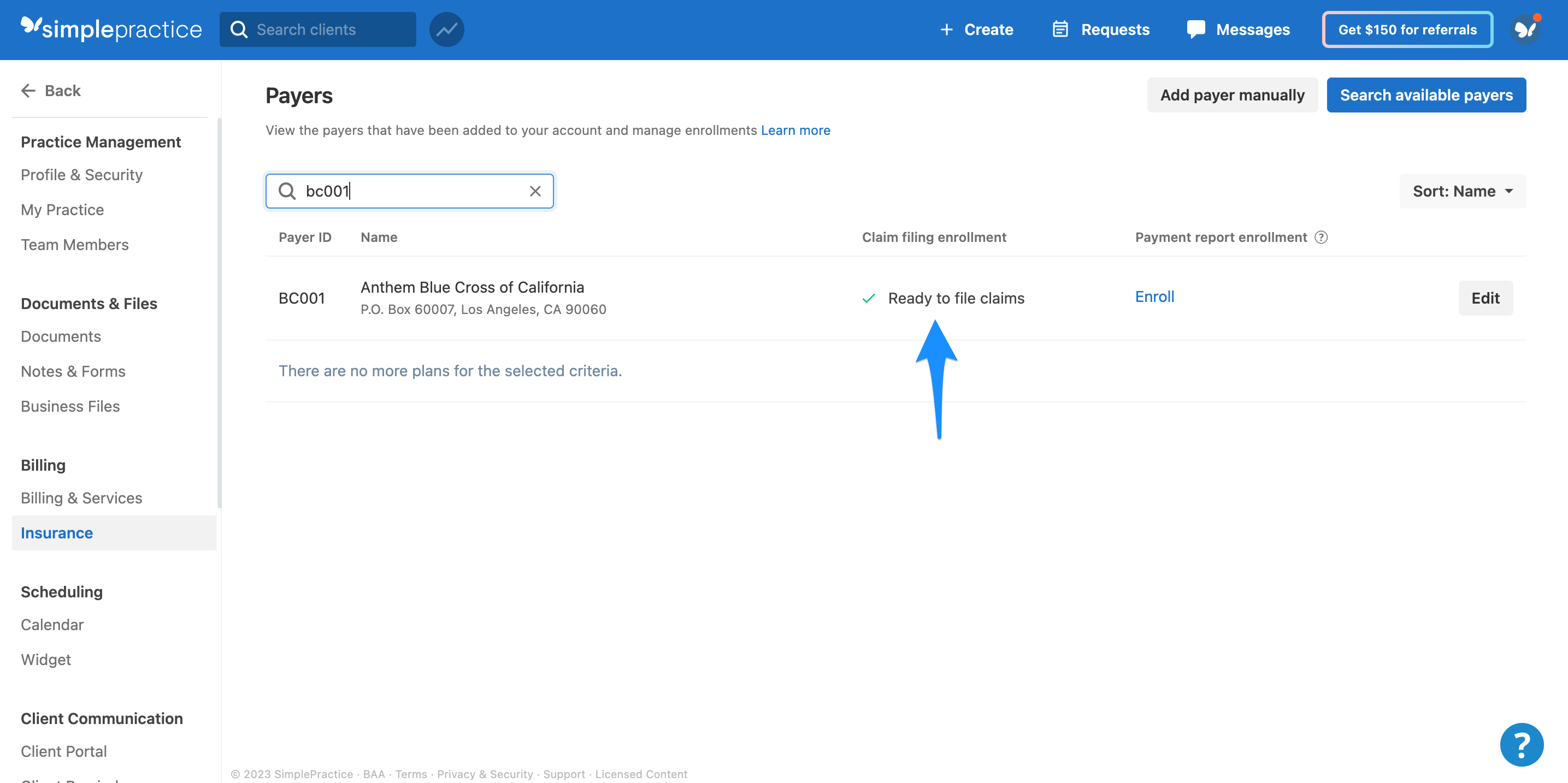 Submitting enrollments to file claims and receive Payment Reports ...